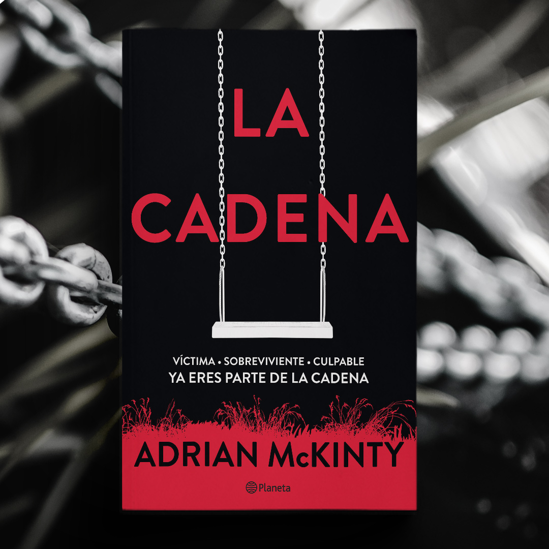 La cadena de Adrián McKinty: reseña - Mujeres Que Leen
